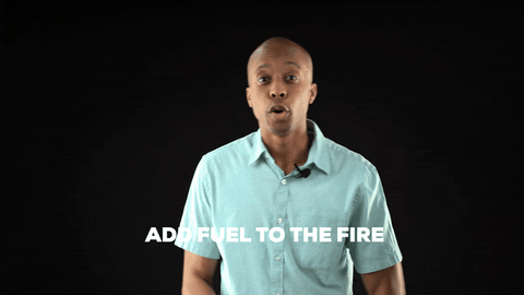 Add-fuel-to-the-fire GIFs - Get the best GIF on GIPHY