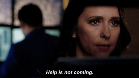 Help Is Not Coming GIFs - Get the best GIF on GIPHY
