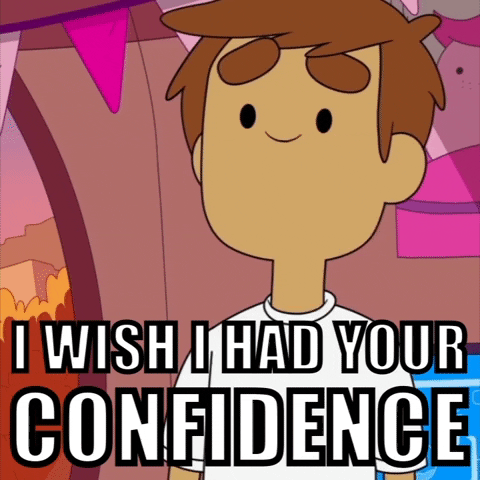 I-wish-i-had-your-confidence GIFs - Get the best GIF on GIPHY