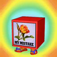 My Mistake Gif