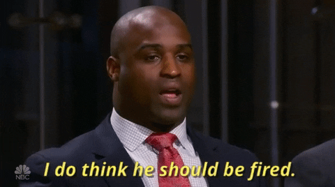 I Do Think He Should Be Fired GIFs - Get the best GIF on GIPHY
