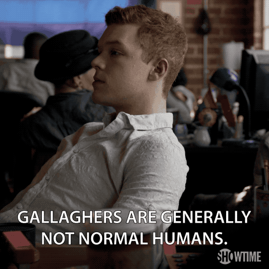 Gallaghers Are Generally Not Normal Human Beings GIFs - Get the best ...