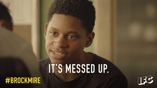 Its Messed Up GIF by IFC - Find & Share on GIPHY