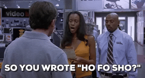 Ho Fo Sho GIFs - Get the best GIF on GIPHY