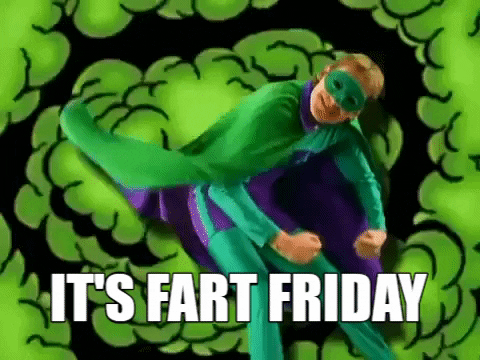 Fart Friday GIFs - Get the best GIF on GIPHY