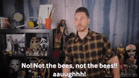 No Not The Bees Gif