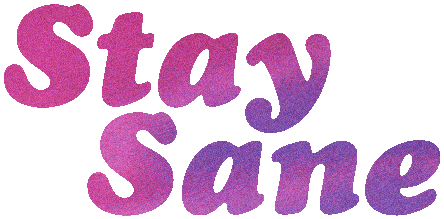 Sanity Stay Sane Sticker by L Devine for iOS & Android | GIPHY