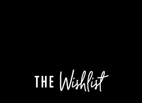 Wish GIF by The Wishlist - Find & Share on GIPHY