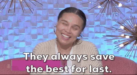 Saved-the-best-for-last GIFs - Get the best GIF on GIPHY