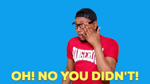 Oh No You Didnt Gif