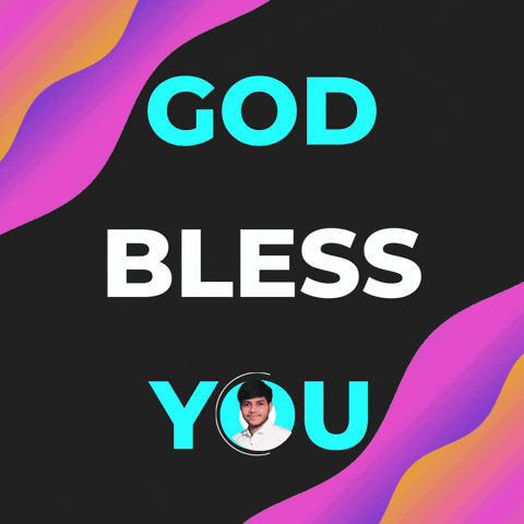 God Bless You Gif