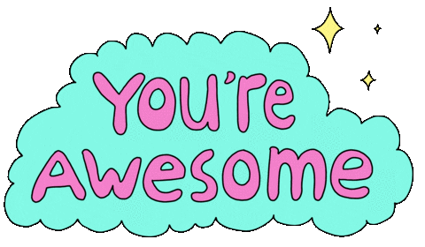 You Are Awesome Gif