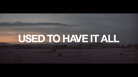 Used-to-have-it-all GIFs - Get the best GIF on GIPHY