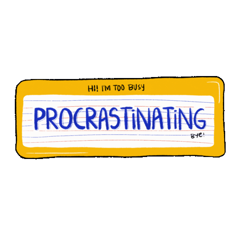 Motivation Procrastinate Sticker for iOS & Android | GIPHY