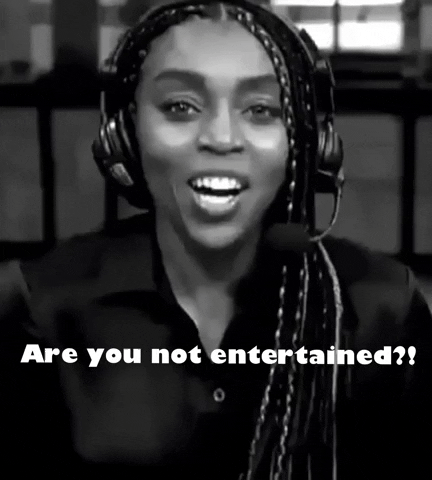 Are You Not Entertained GIFs - Find & Share on GIPHY
