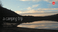 Camping-trip GIFs - Get the best GIF on GIPHY