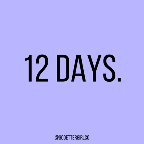 Only 12 Days To Go