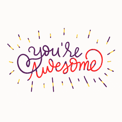 You Are Awesome GIFs - Find & Share on GIPHY