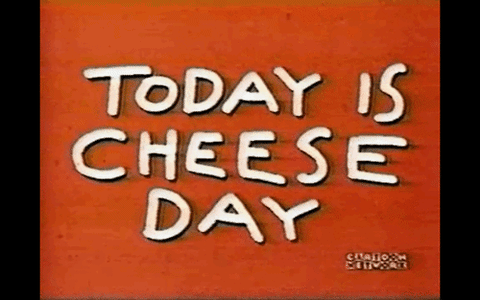 Happy National Cheese Day!
