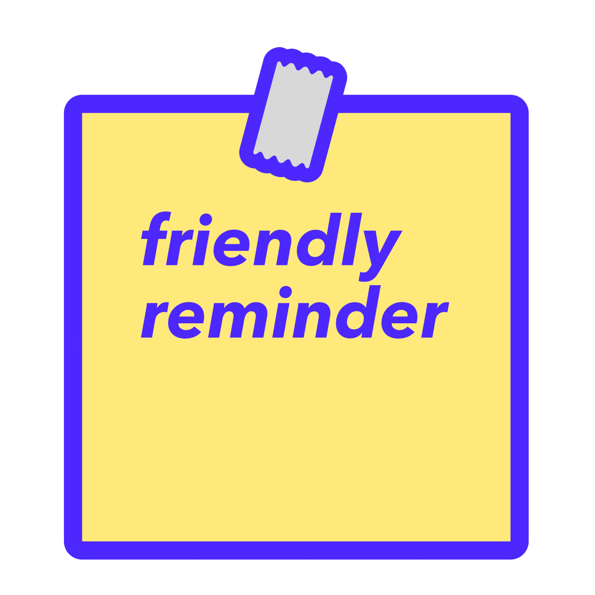Friendly Reminder Clipart