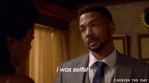 I-was-selfish GIFs - Get the best GIF on GIPHY