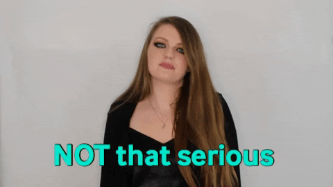 Its Not That Serious GIFs - Get the best GIF on GIPHY