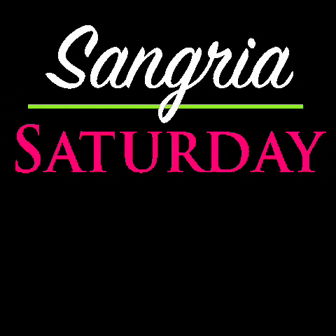 Sangria Saturday GIFs - Get the best GIF on GIPHY