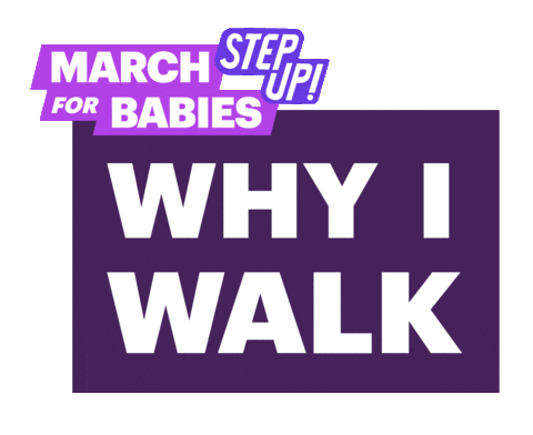 Marchforbabies Why I Walk Sticker by March of Dimes for iOS & Android ...