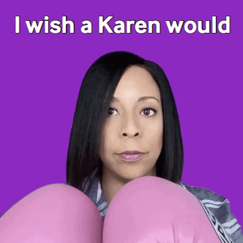 Not Today Karen GIFs - Get the best GIF on GIPHY Not Today Karen GIFs - Get the best GIF on GIPHY