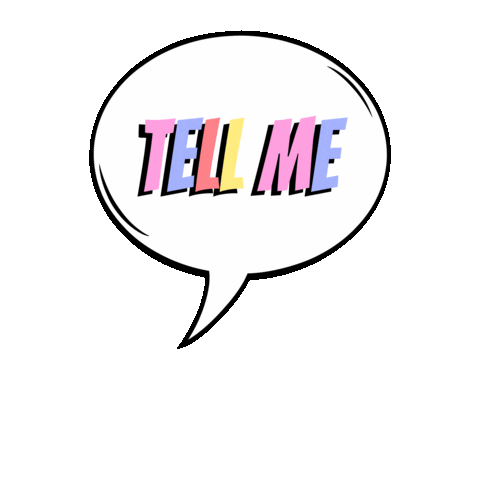 Tell Me GIFs on GIPHY - Be Animated
