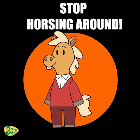 Stop Horsing Around Meme GIFs - Find & Share on GIPHY