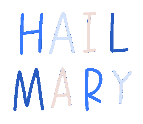 Pray Hail Mary Sticker by Be A Heart for iOS & Android | GIPHY