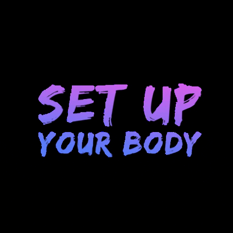 Set Up Your Body GIF - Find & Share on GIPHY