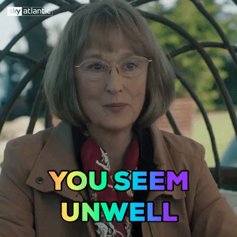 You Seem Unwell GIFs - Find & Share on GIPHY