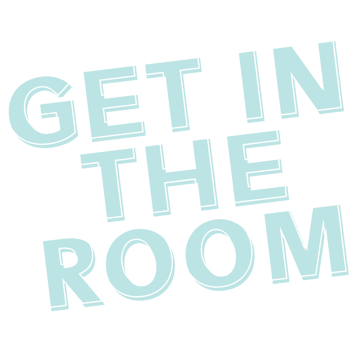 Get In The Room Sticker by The Works for iOS & Android | GIPHY