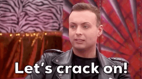 Lets Crack On GIFs - Get the best GIF on GIPHY