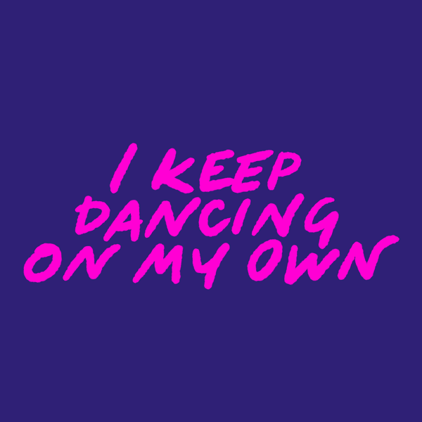 I Keep Dancing On My Own S Get The Best On Giphy