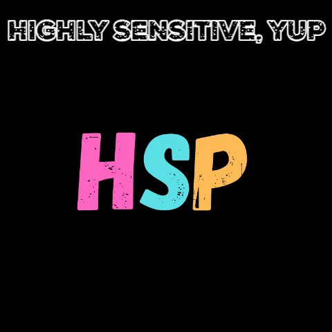Highly Sensitive Person GIFs - Get the best GIF on GIPHY