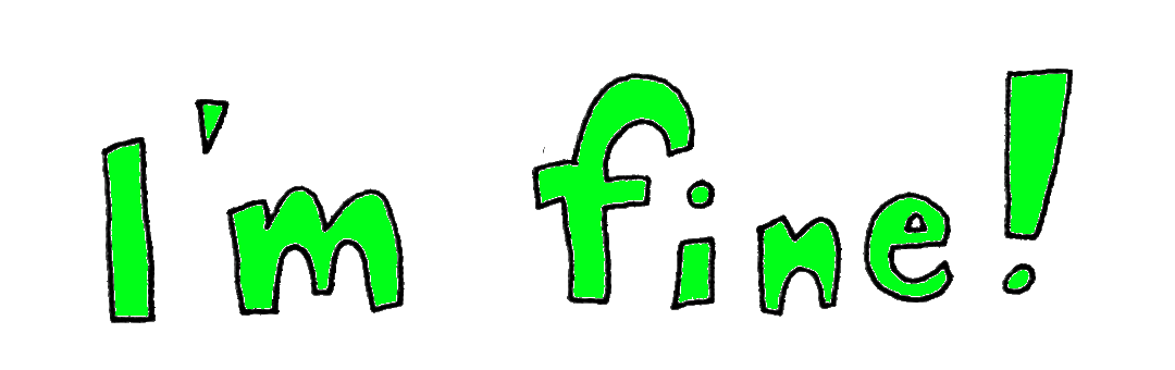 Im Fine No Problem Sticker by odibz for iOS & Android | GIPHY