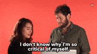 Self-criticism GIFs - Get the best GIF on GIPHY