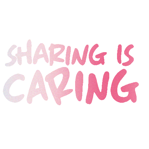 Sharing Is Caring Gif
