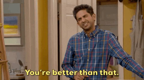 Youre Better Than That GIFs - Get the best GIF on GIPHY
