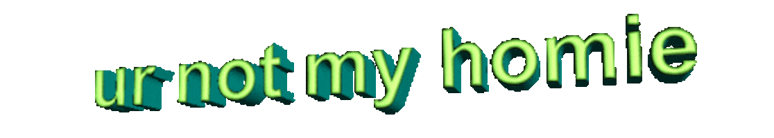 3D Words Homie Sticker by AnimatedText for iOS & Android | GIPHY