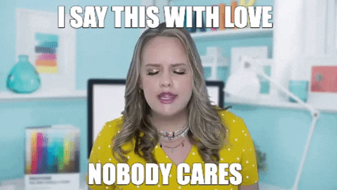 Nobody Cares Gif