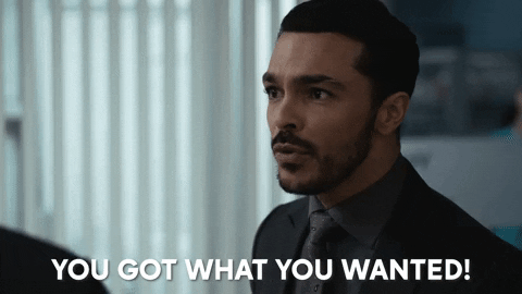 You Got What You Wanted GIFs - Get the best GIF on GIPHY