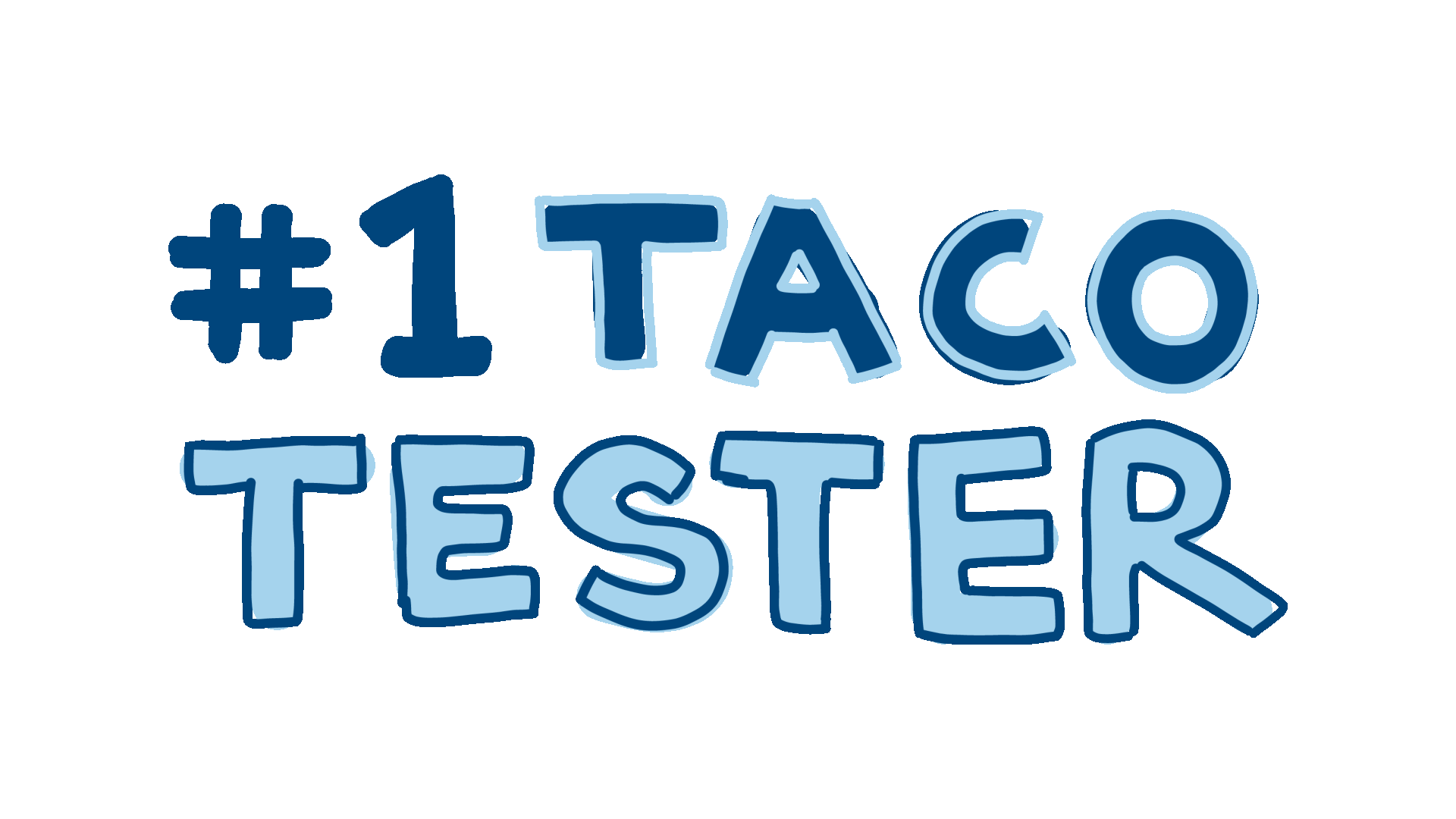 Number One Tacos Sticker by bartacolife for iOS & Android | GIPHY