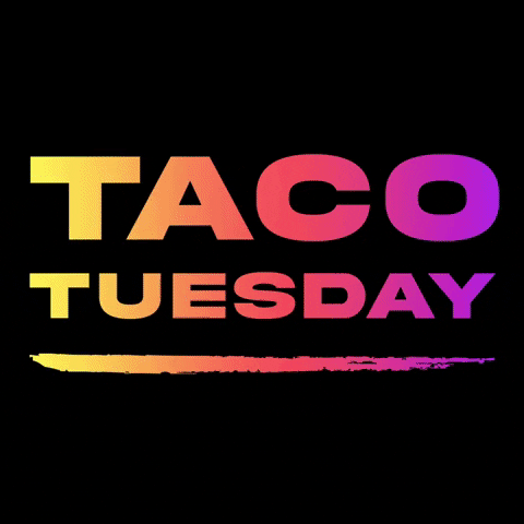 Clubhouse Taco Tuesday GIF - Find & Share on GIPHY