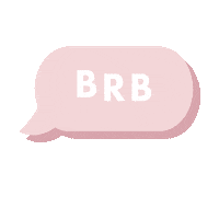 Brb Sticker by Wander Beauty for iOS & Android | GIPHY