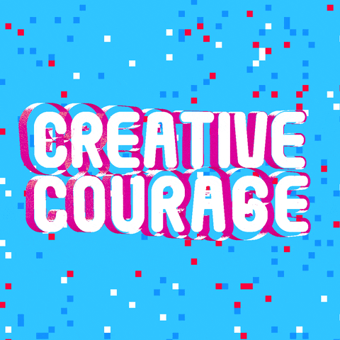 Creative-courage GIFs - Get the best GIF on GIPHY