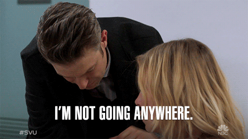Im Not Going Anywhere GIF by SVU - Find & Share on GIPHY